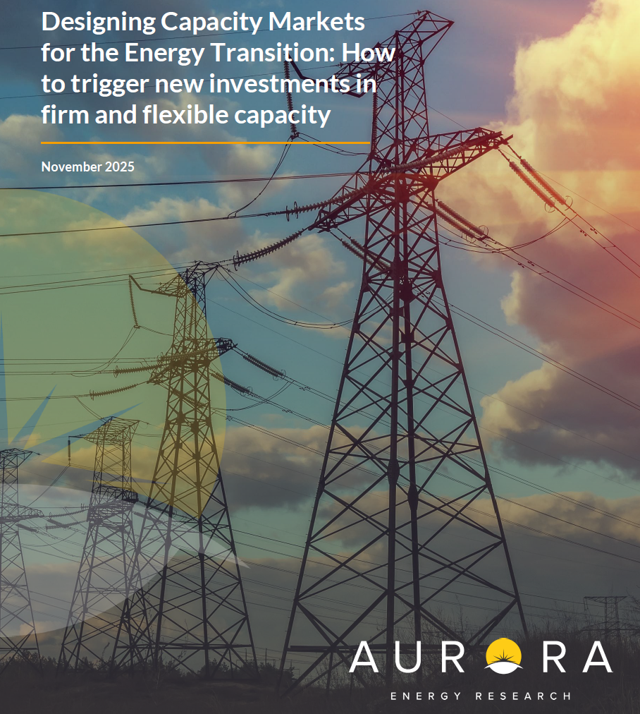 New Study by Aurora Energy Research: Designing Capacity Markets for the ...